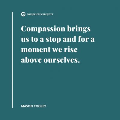 75 Inspiring Quotes for Caregivers – Competent Caregiver